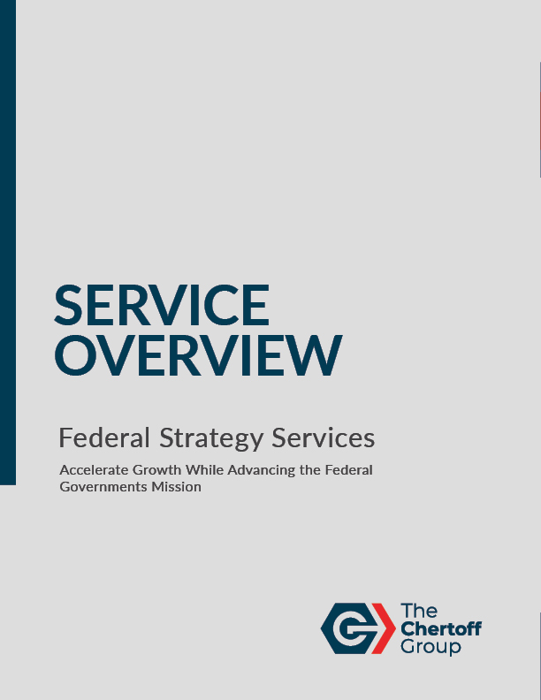 Federal Strategy | The Chertoff Group - Federal Market Growth Strategies